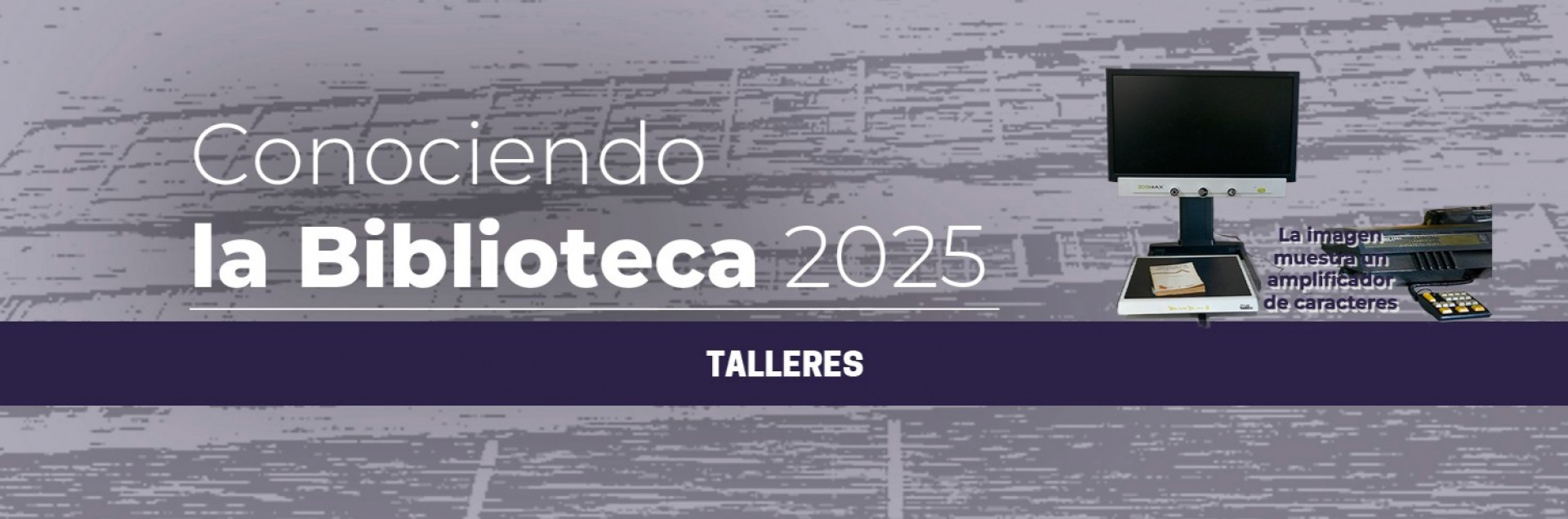 Talleres Conociendo la Biblioteca 2025 - Biblioteca Nacional